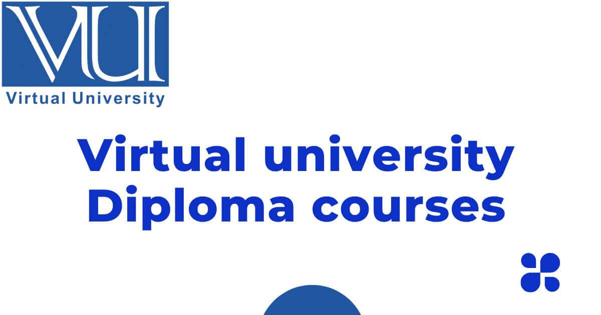 Virtual University Diploma Courses-2025