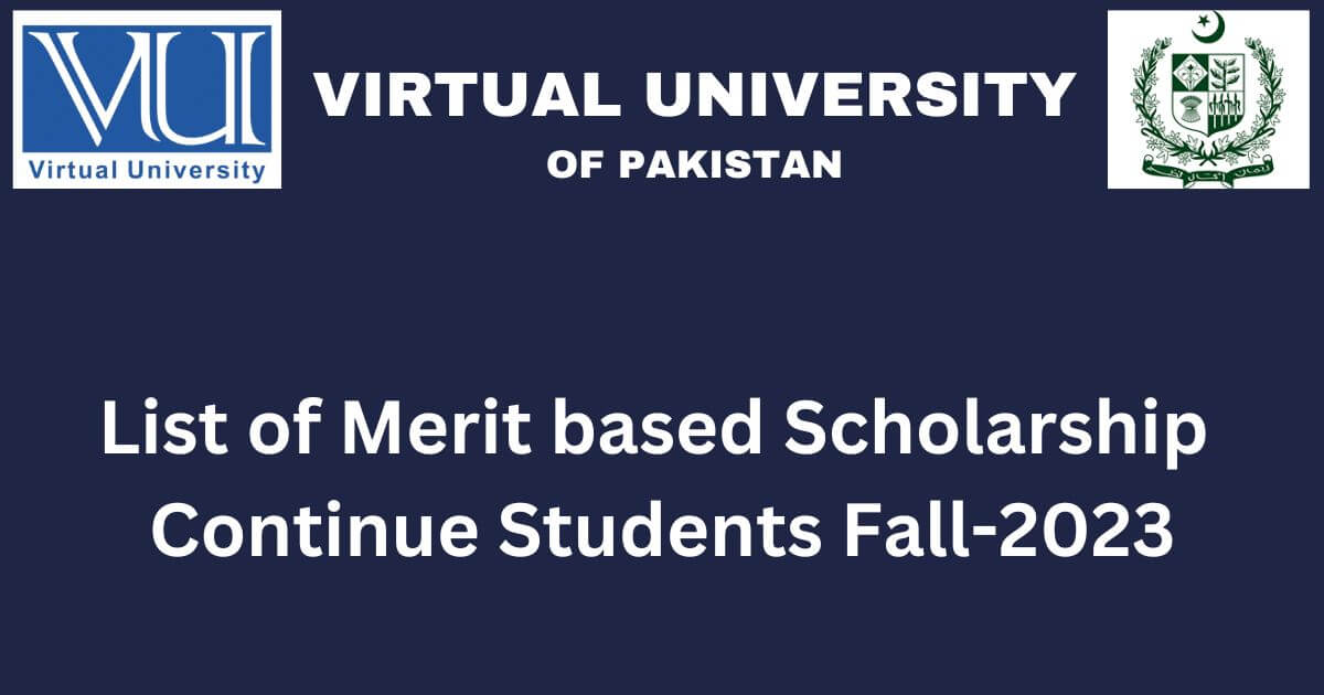 VU List Of Merit Based Scholarship Continue Students